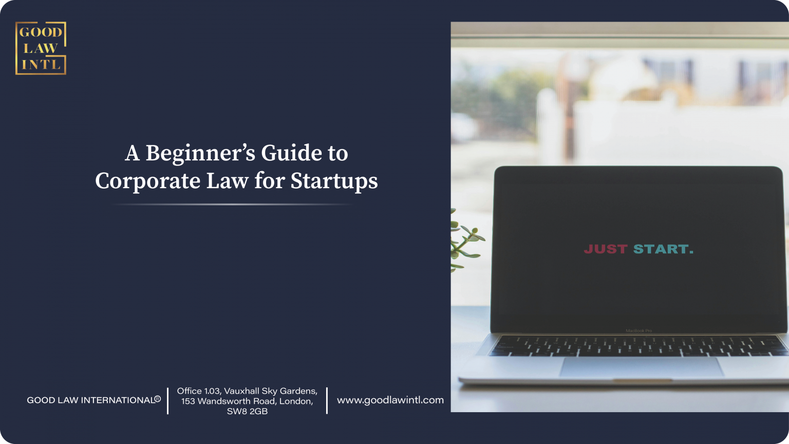 A Beginner’s Guide to Corporate Law for Startups - GOOD LAW INTL